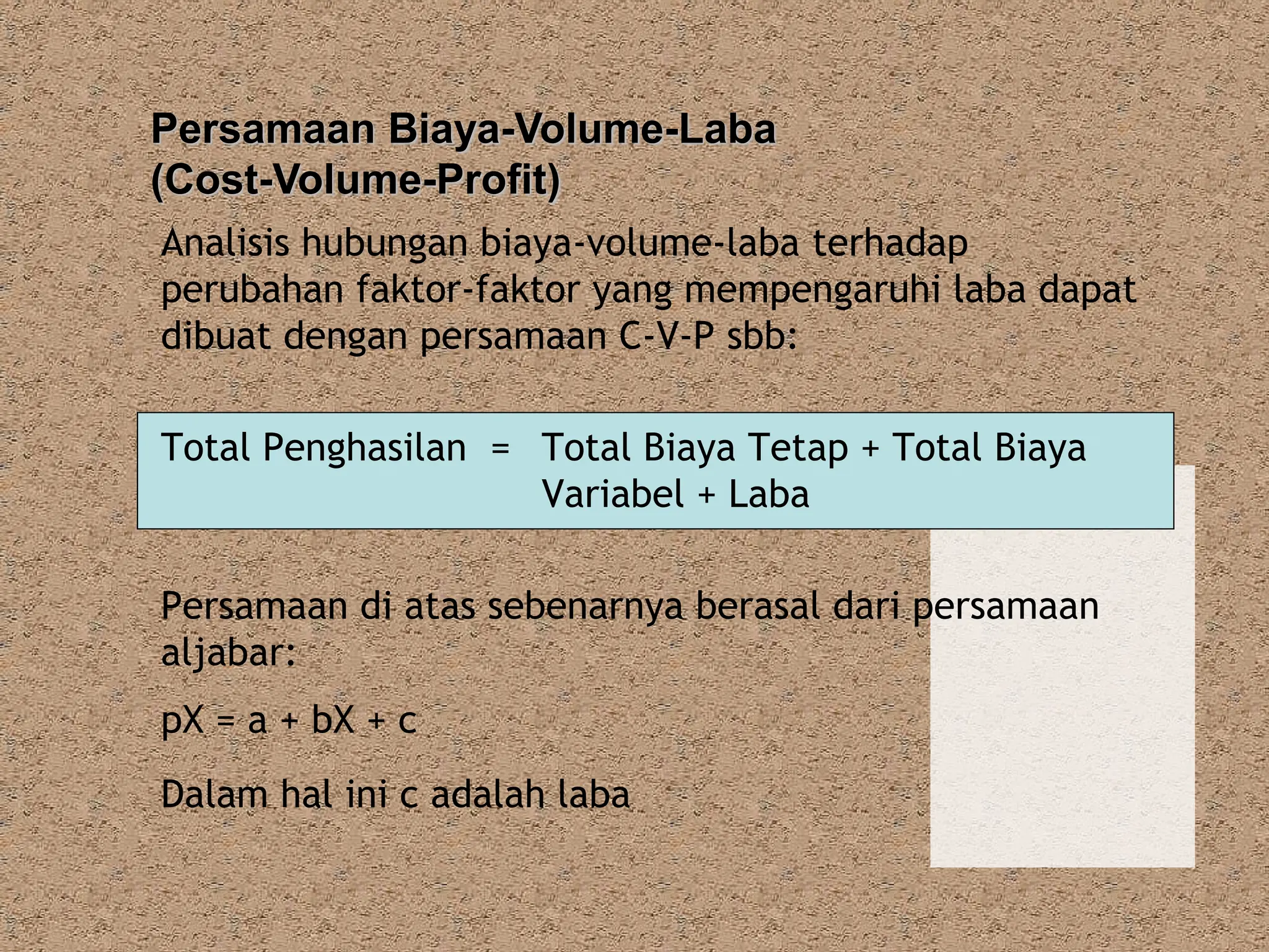 ANALISIS HUBUNGAN BIAYA VOLUME DAN LABA.pptx