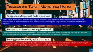 Analisis iklan axe indonesia | PPT
