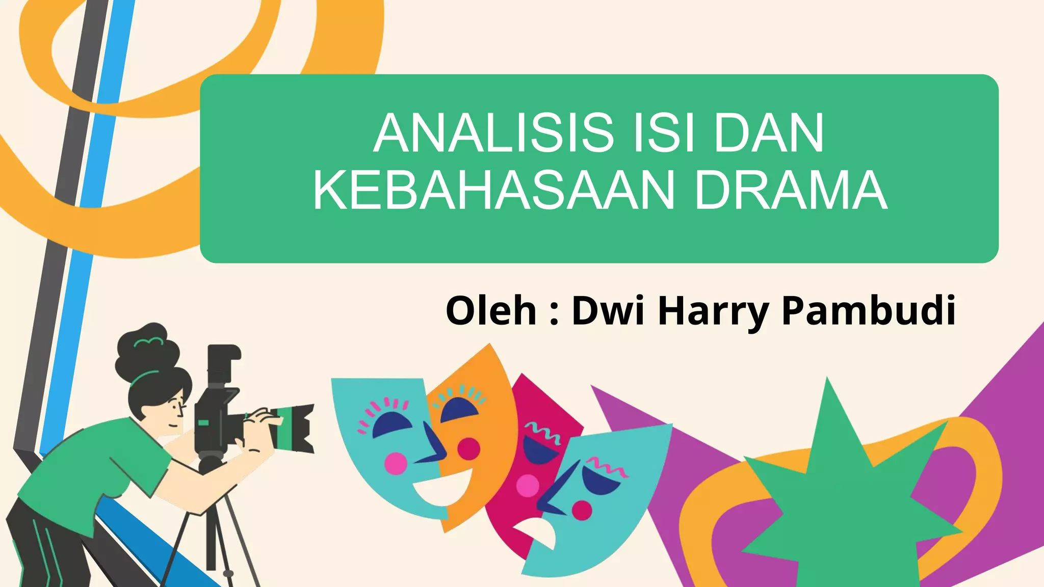 ANALISIS ISI DRAMA DAN KEBAHASAAN.pptx