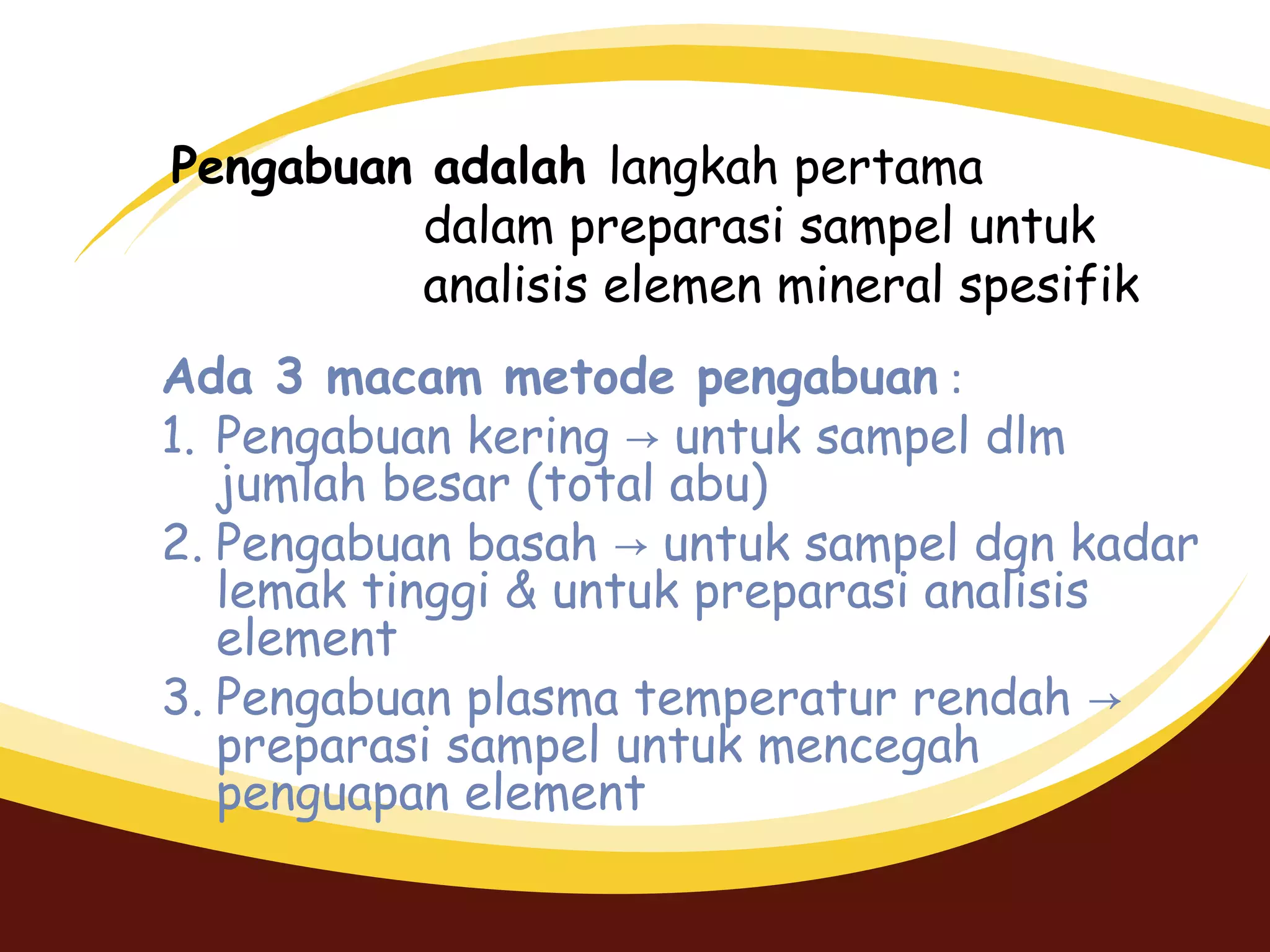 Analisis kadar abu dan mineral | PPT