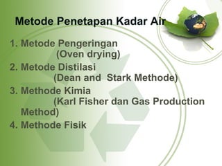 Analisis Kadar Air dan Total Padatan | PPT