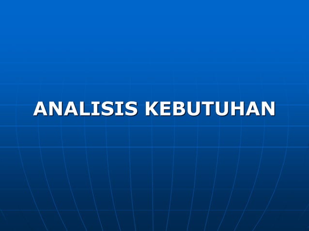Analisis kebutuhan | PPTX