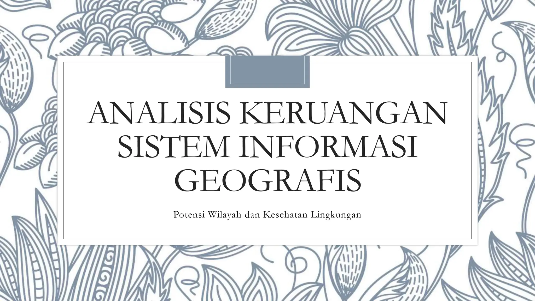 Analisis Keruangan sistem informasi geografis.pptx