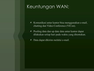 Analisis komunikasi jaringan lan dan wan | PPT