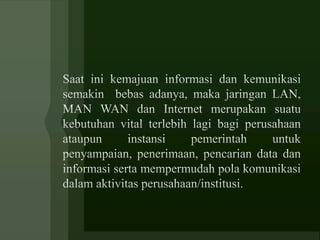 Analisis komunikasi jaringan lan dan wan | PPT