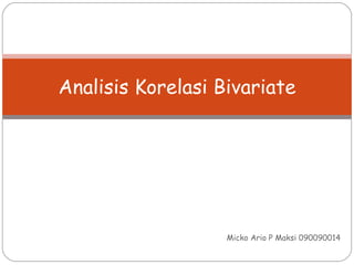 Analisis korelasi bivariate | PPT