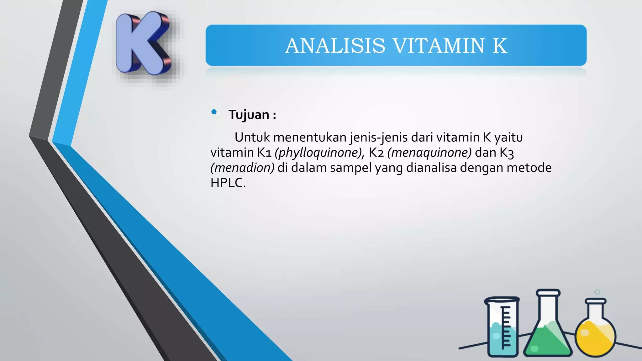Analisis Kuantitatif Vitamin K | PPTX