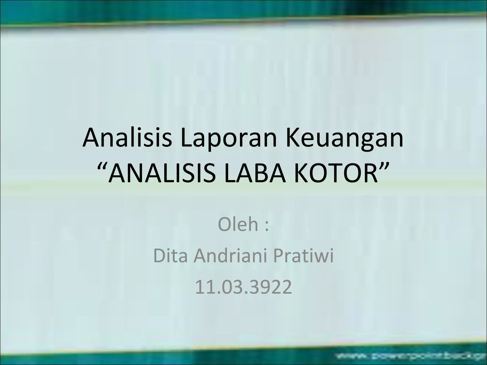 Analisis laba kotor | PPT