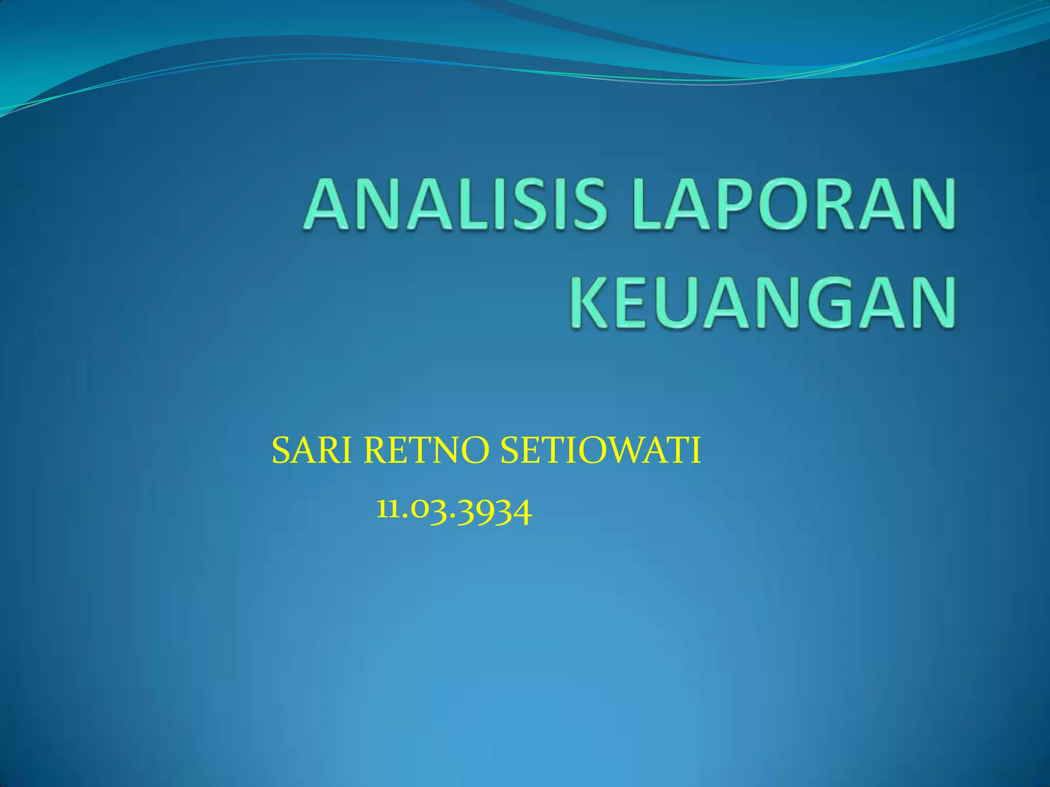 Analisis laporan keuangan | PPTX
