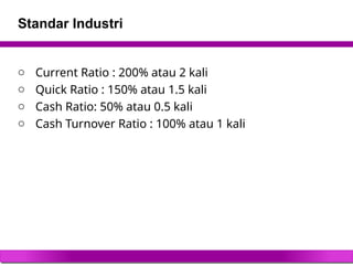 Analisis Laporan Keuangan Rasio Likuiditas | PPTX