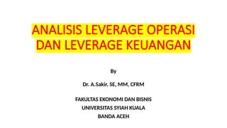 ANALISIS LEVERAGE OPERASI DAN LEVERAGE KEUANGAN.pptx