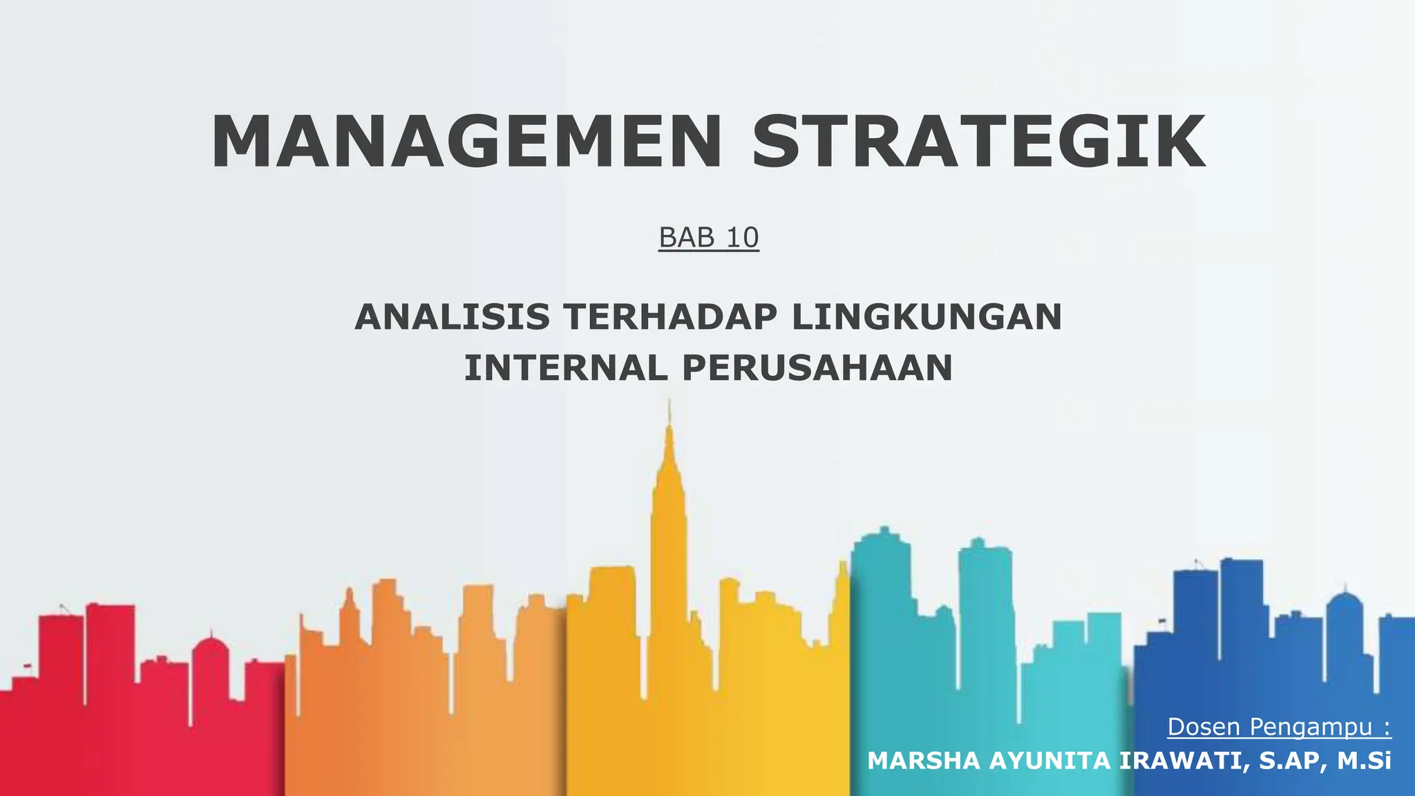 Analisis lingkungan internal Dalam management strategik.pptx