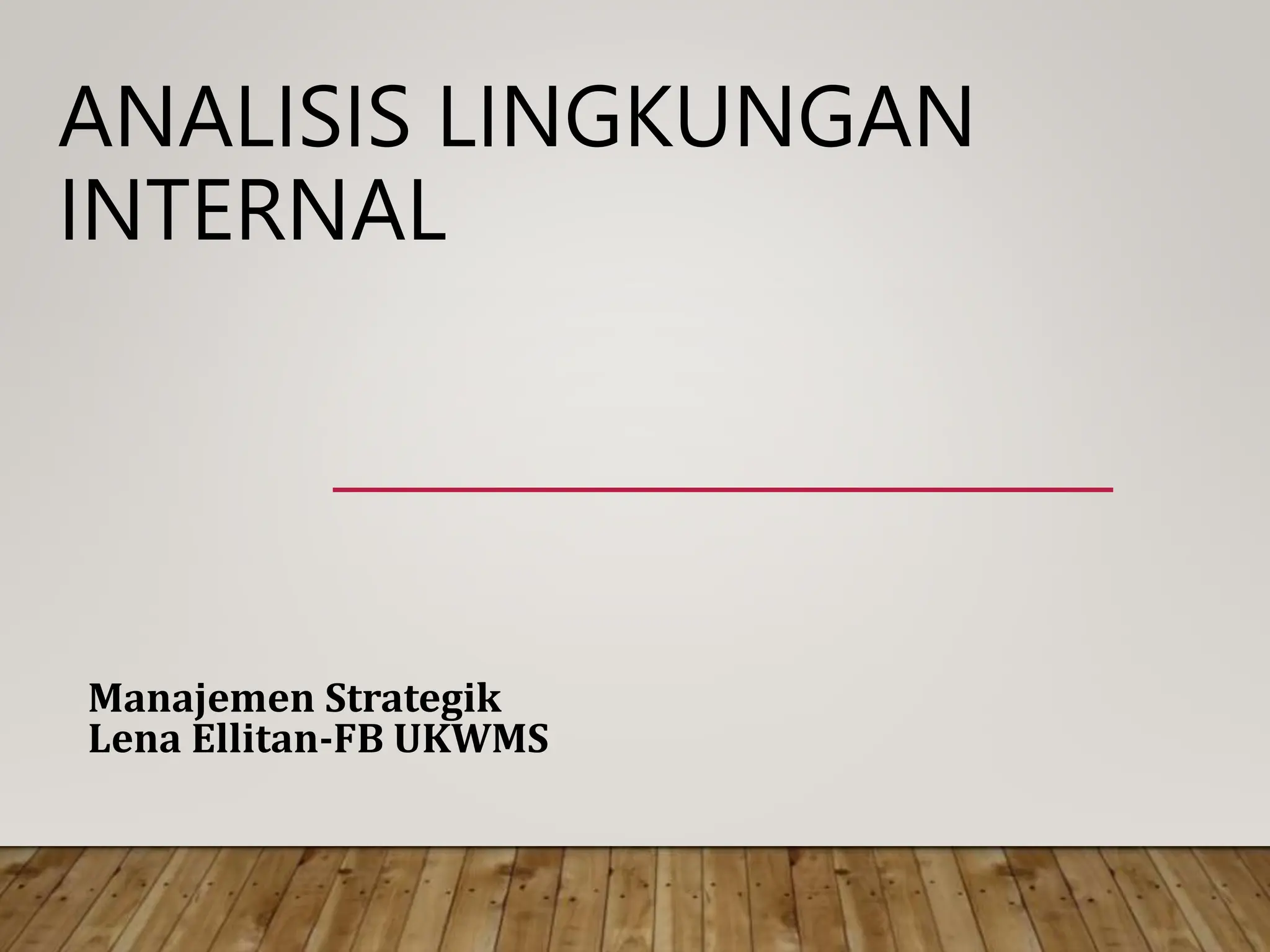Analisis_Lingkungan_Internal dan ekstern | PPT