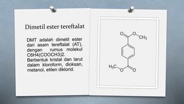 Analisis Metode Produksi Dimetil Ester Tereftalat (DMT) | PPTX