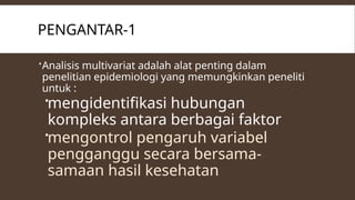 ANALISIS MULTIVARIAT dalam penelitian kesehatan | PPTX