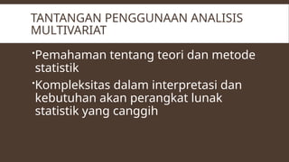 ANALISIS MULTIVARIAT dalam penelitian kesehatan | PPTX