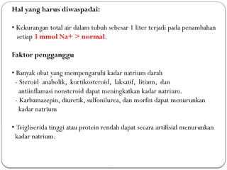 ANALISIS NATRIUM UNTUK PENEGAKAN DIAGNOSIS PENYAKIT METABOLIK DAN ...