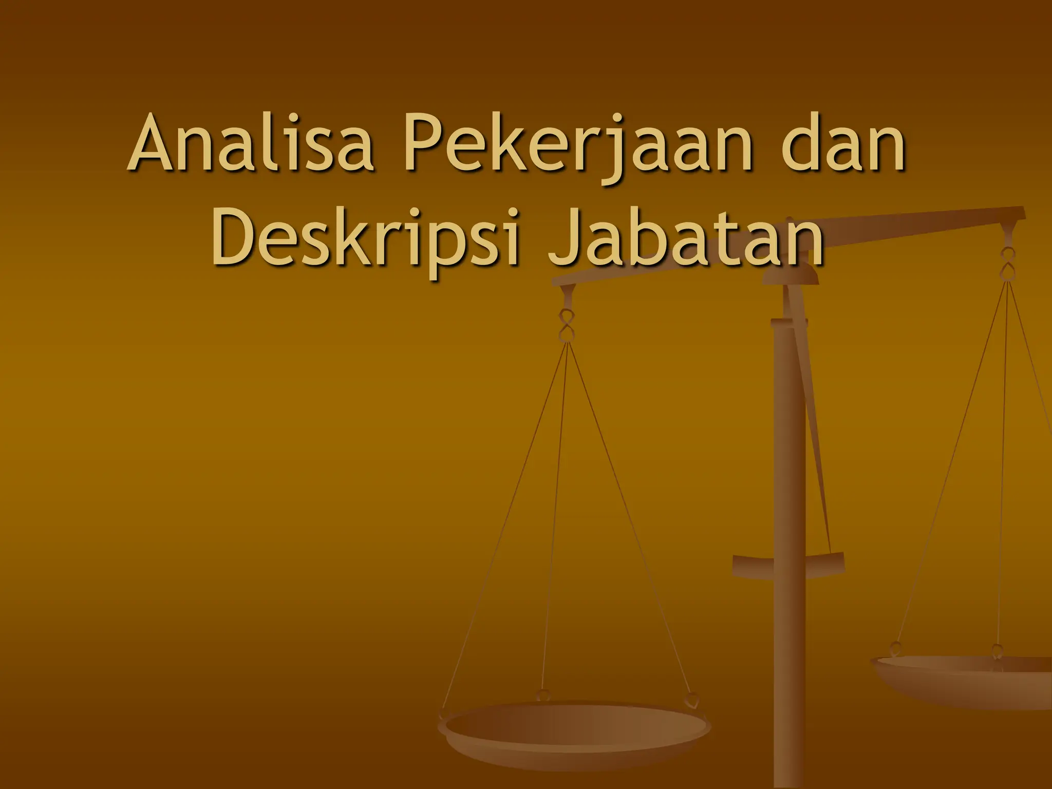 Manajemen sumber daya manusia dalam pembahasan analisis pekerjaan | PPT