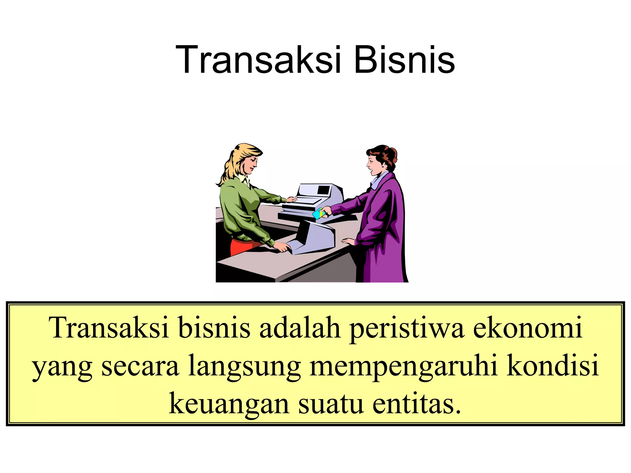 Pencatatan Transaksi Bisnis | PPTX