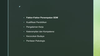 Analisis penempatan sdm dan pengembangan sdm.pptx