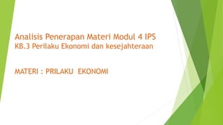 Analisis Penerapan Materi Modul 4 IPS PPG.pptx
