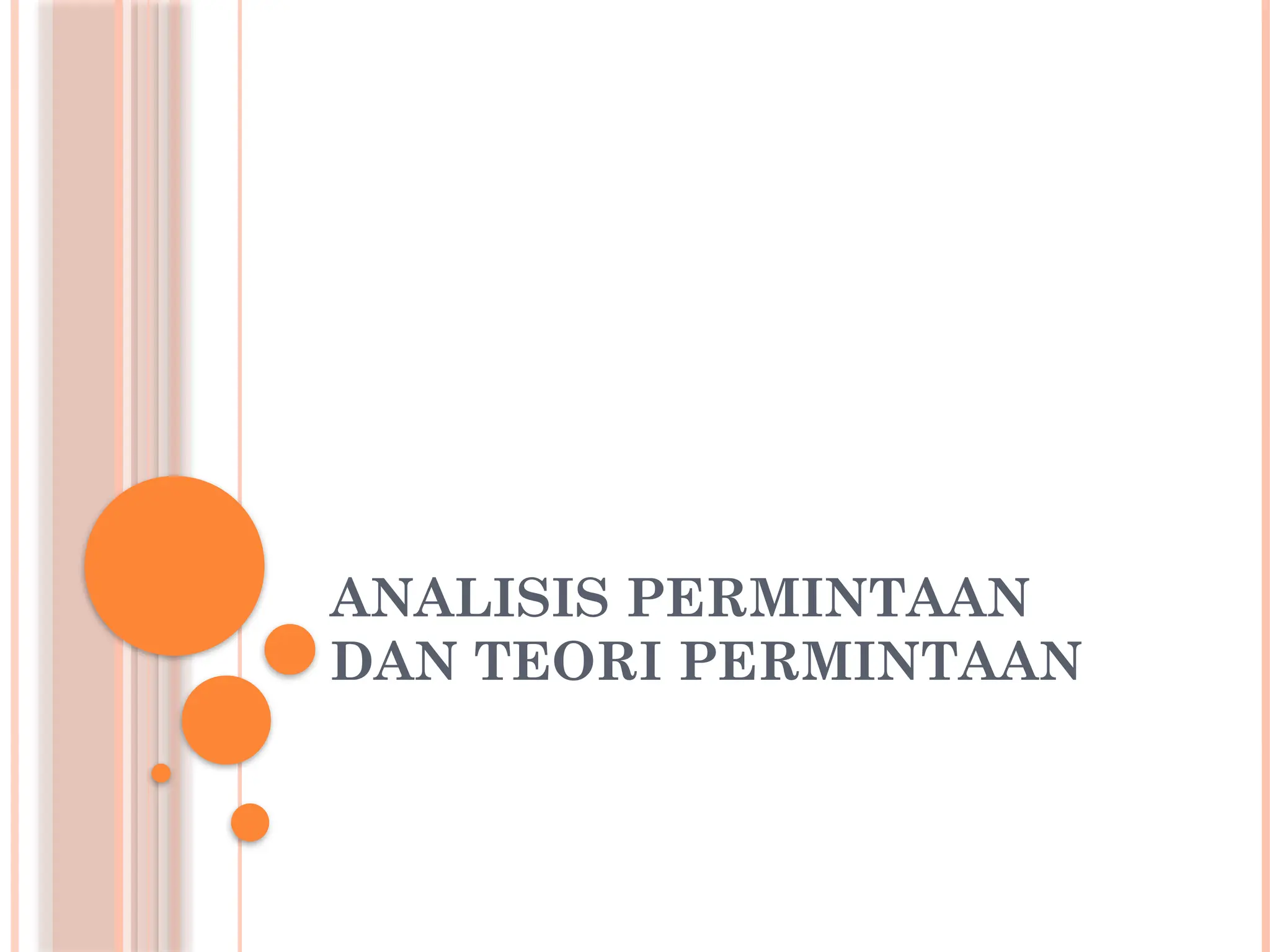 ANALISIS PERMINTAAN DAN TEORI PERMINTAAN.pptx