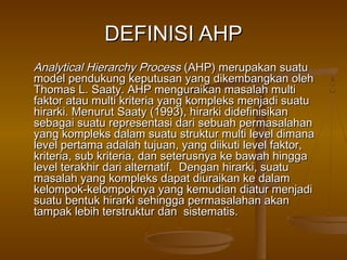 Presentasi Tentang AHP | PPT