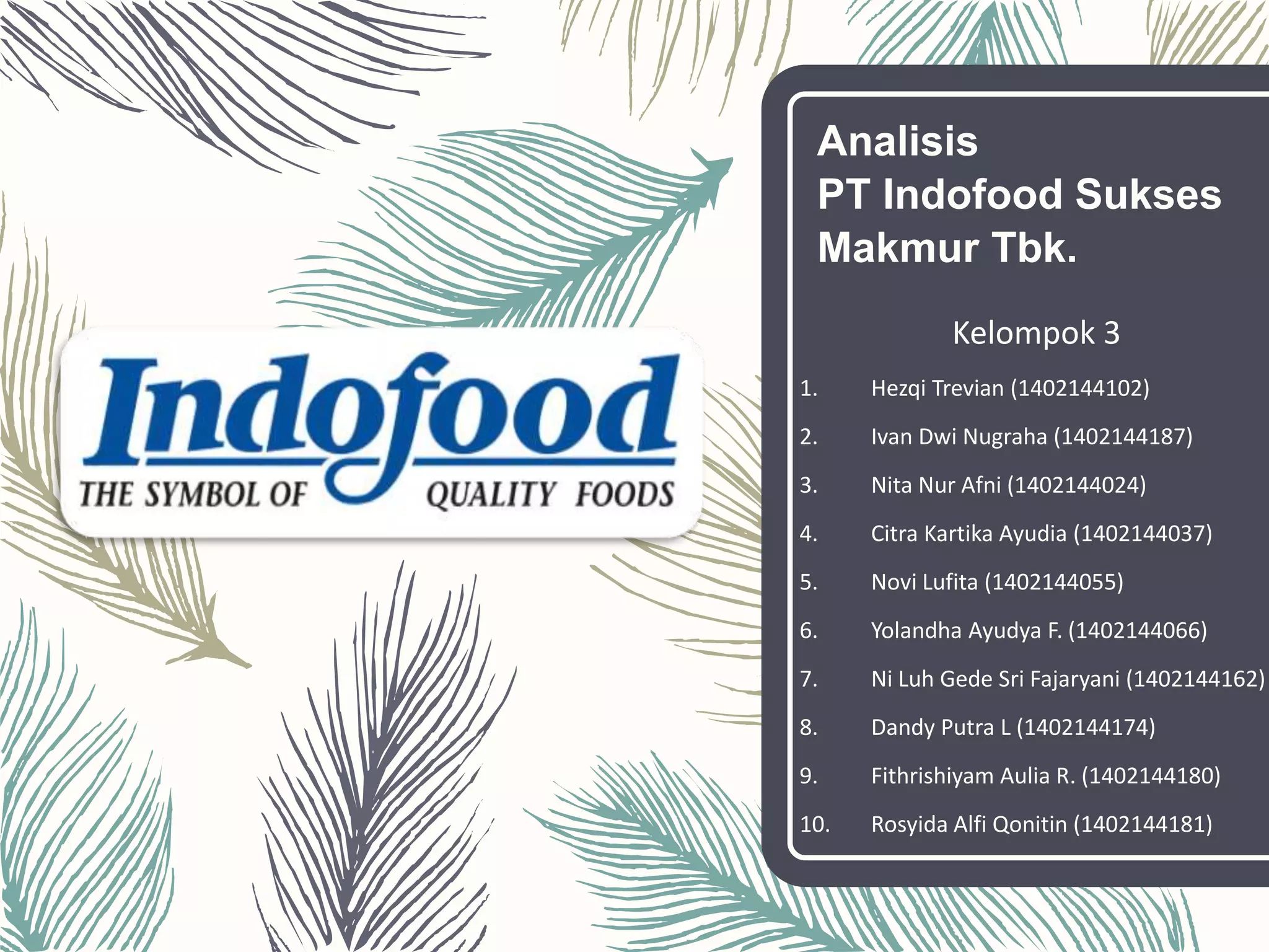Analisis PT Indofood kelompok 3 | PPTX