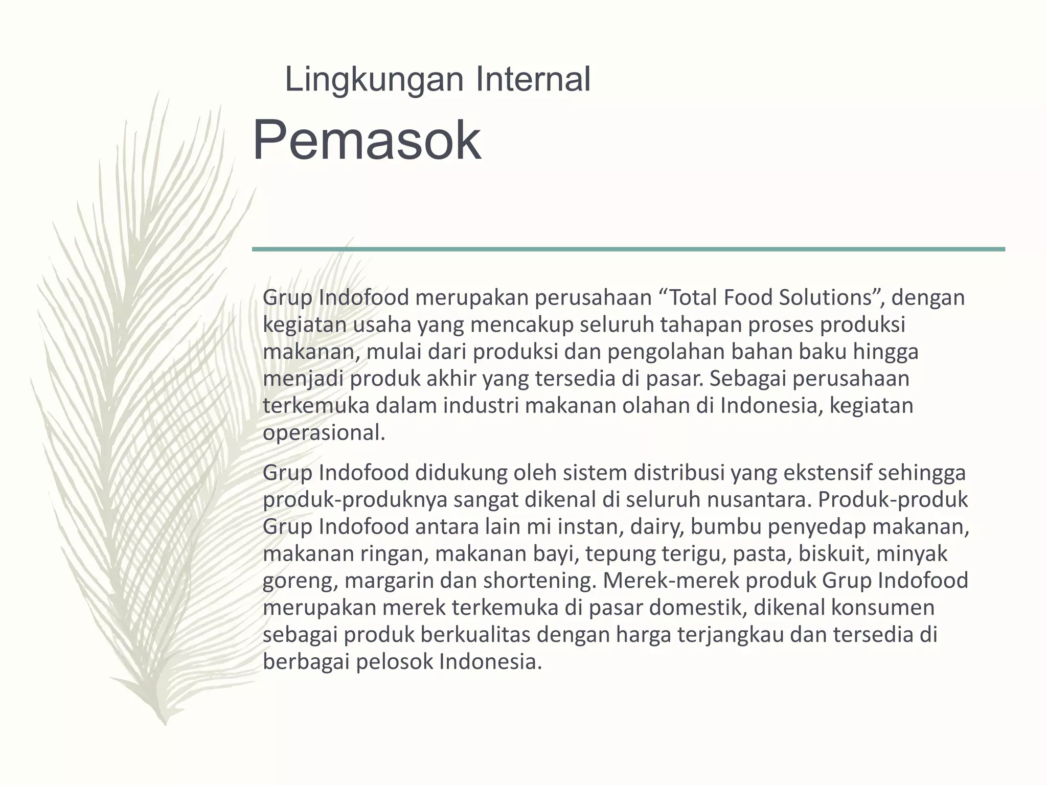Analisis PT Indofood kelompok 3 | PPTX