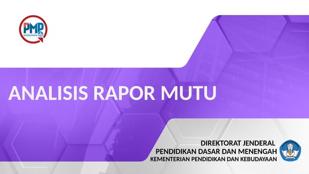Analisis Rapor Mutu pendidikan SD, SMP dan SMA.pptx