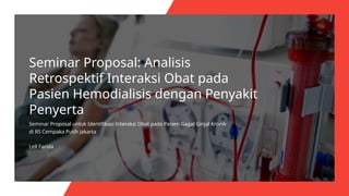 Analisis Retrospektif Interaksi Obat pada Pasien Hemodialisis.pptx
