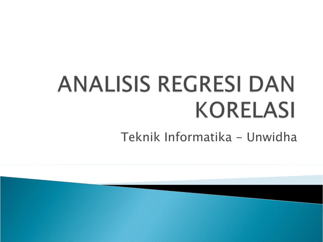 Analisis regresi dan korelasi | PPT