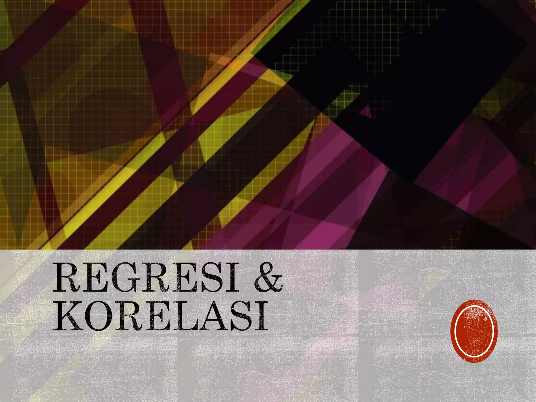 Analisis_regresi_dan_korelasi.pptx