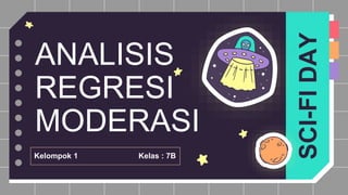 analisis regresi moderasi kelompok 1.pptx