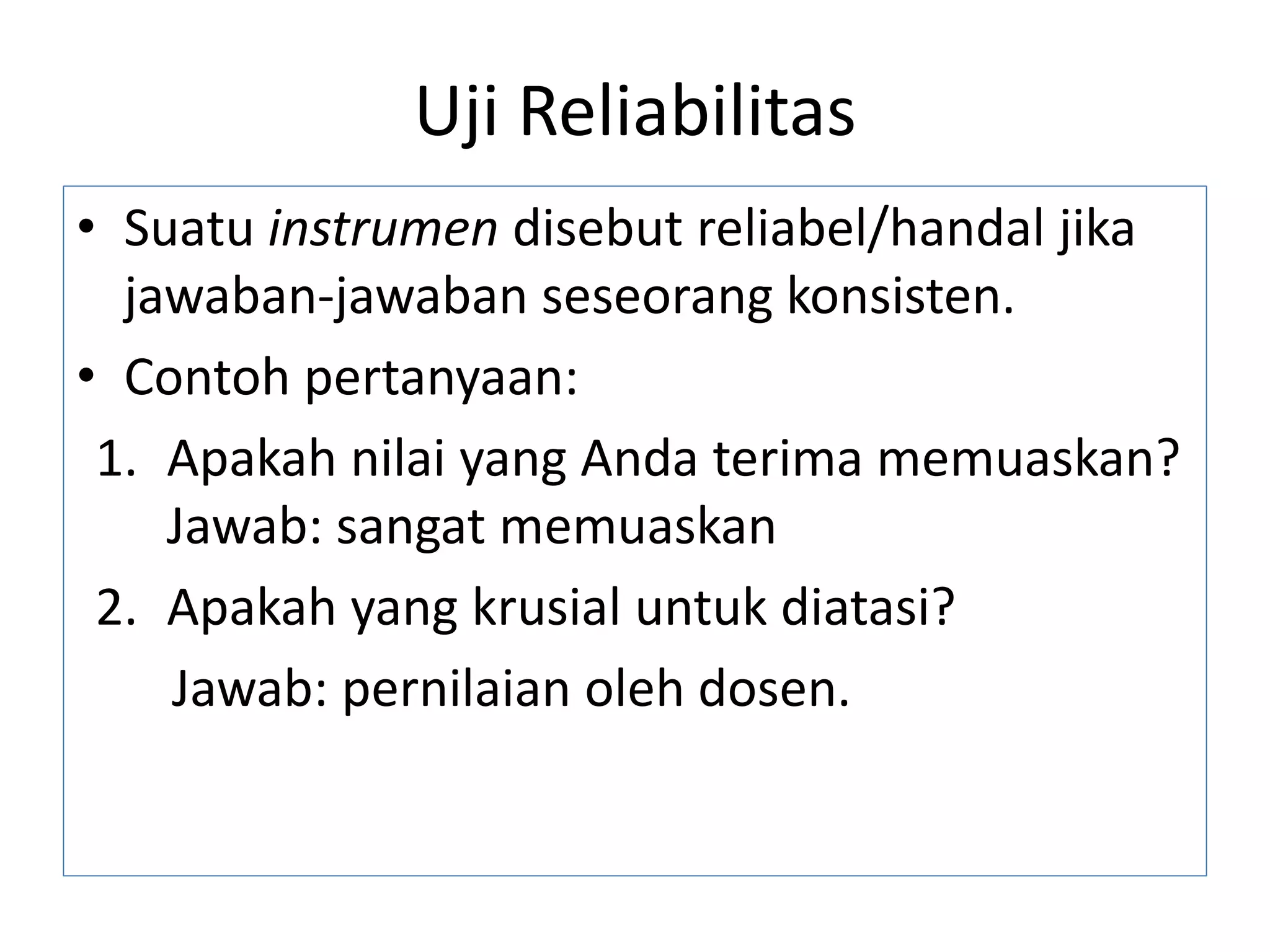 Analisis reliabilitas instrumen | PPTX