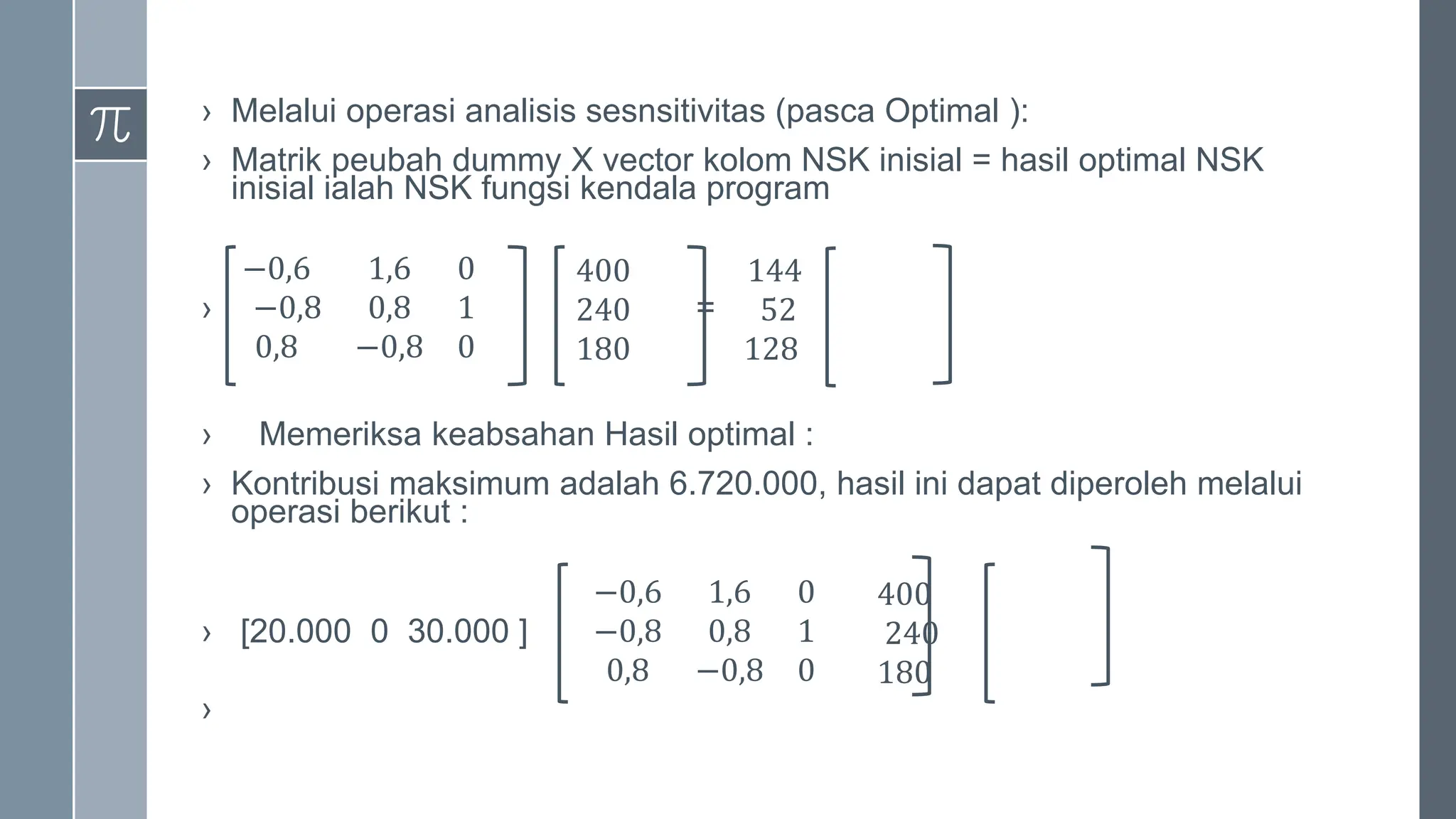 ANALISIS SENSITIVITAS SIMPLEKS BESERTA PERUBAHAN KONTRIBUSI.pptx
