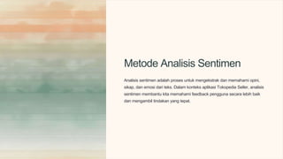 Analisis Sentimen Aplikasi Tokopedia Seller.pptx