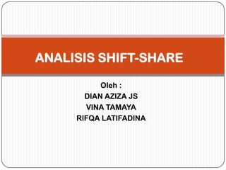 Analisis shift share epp | PPTX