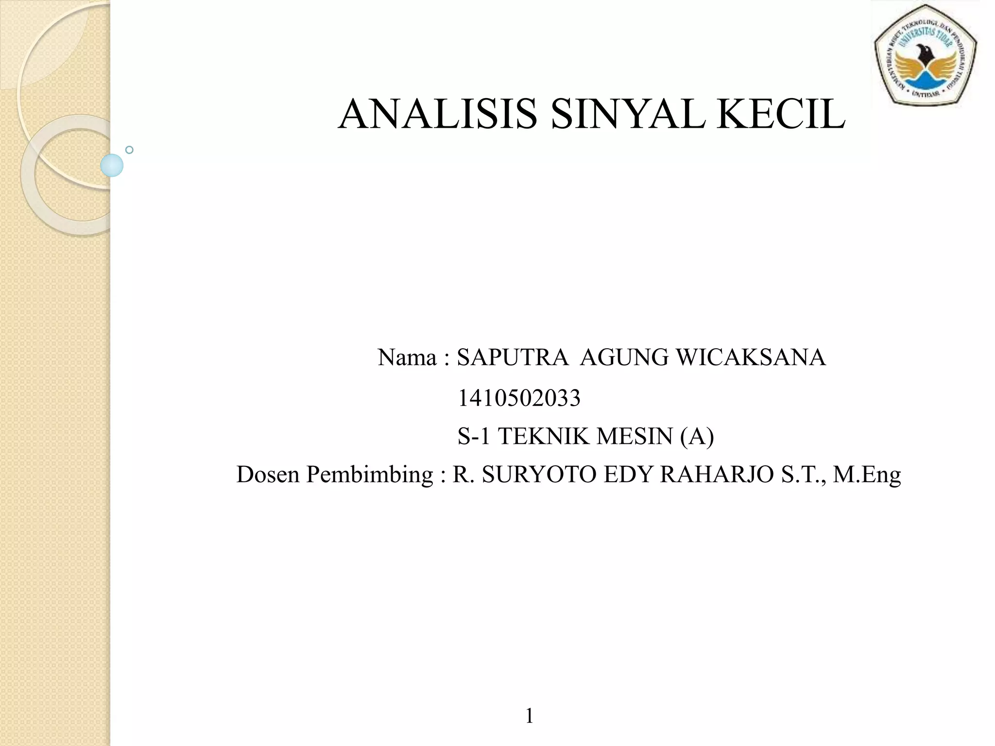 Analisis sinyal sinyal kecil | PPTX