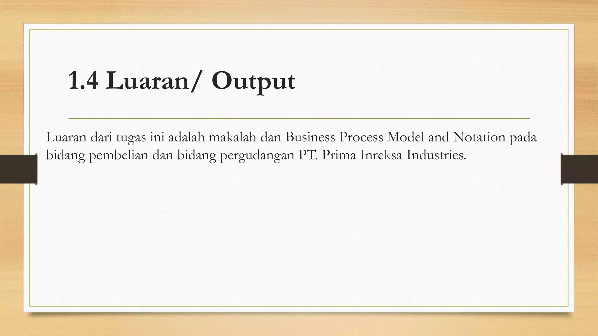 Analisis Sistem Informasi Pengadaaan dan Gudang Studi Kasus: PT. PRIMA ...