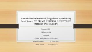 Analisis Sistem Informasi Pengadaaan dan Gudang Studi Kasus: PT. PRIMA ...