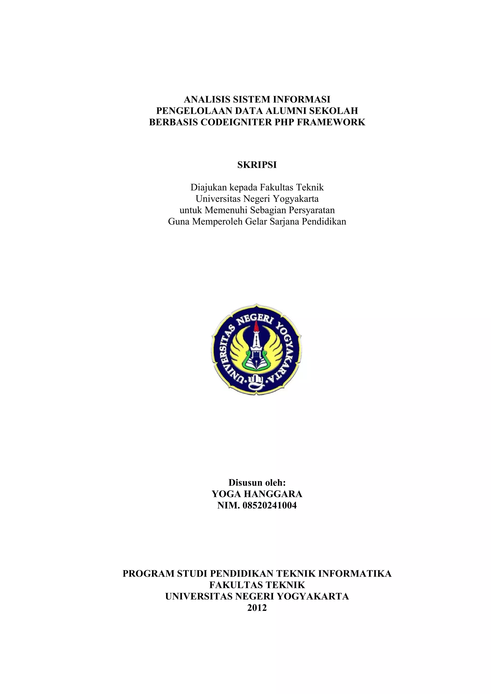 Analisis Sistem Informasi Pengelolaan Data Alumni Sekolah Berbasis Codeigniter PHP Framework | PDF