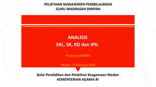 Analisis SKL, SK, KD dan IPK.pptx