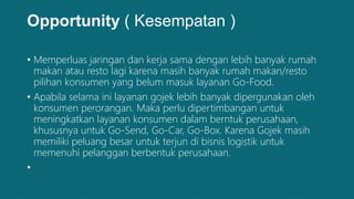 Analisis strategi gojek dengan pendekatan analisis swot | PPTX