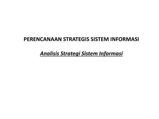 Analisis Strategis Sistem informasi Market analysis | PPT