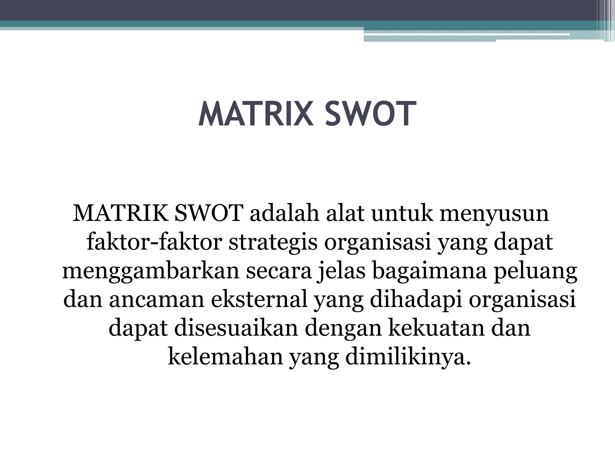 Analisis SWOT dalam Pengambilan Keputusan | PPT