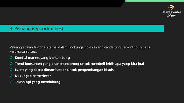 Analisis SWOT Helwa Center Mediator Keberangkatan Pelajar Luar Negeri | PPT