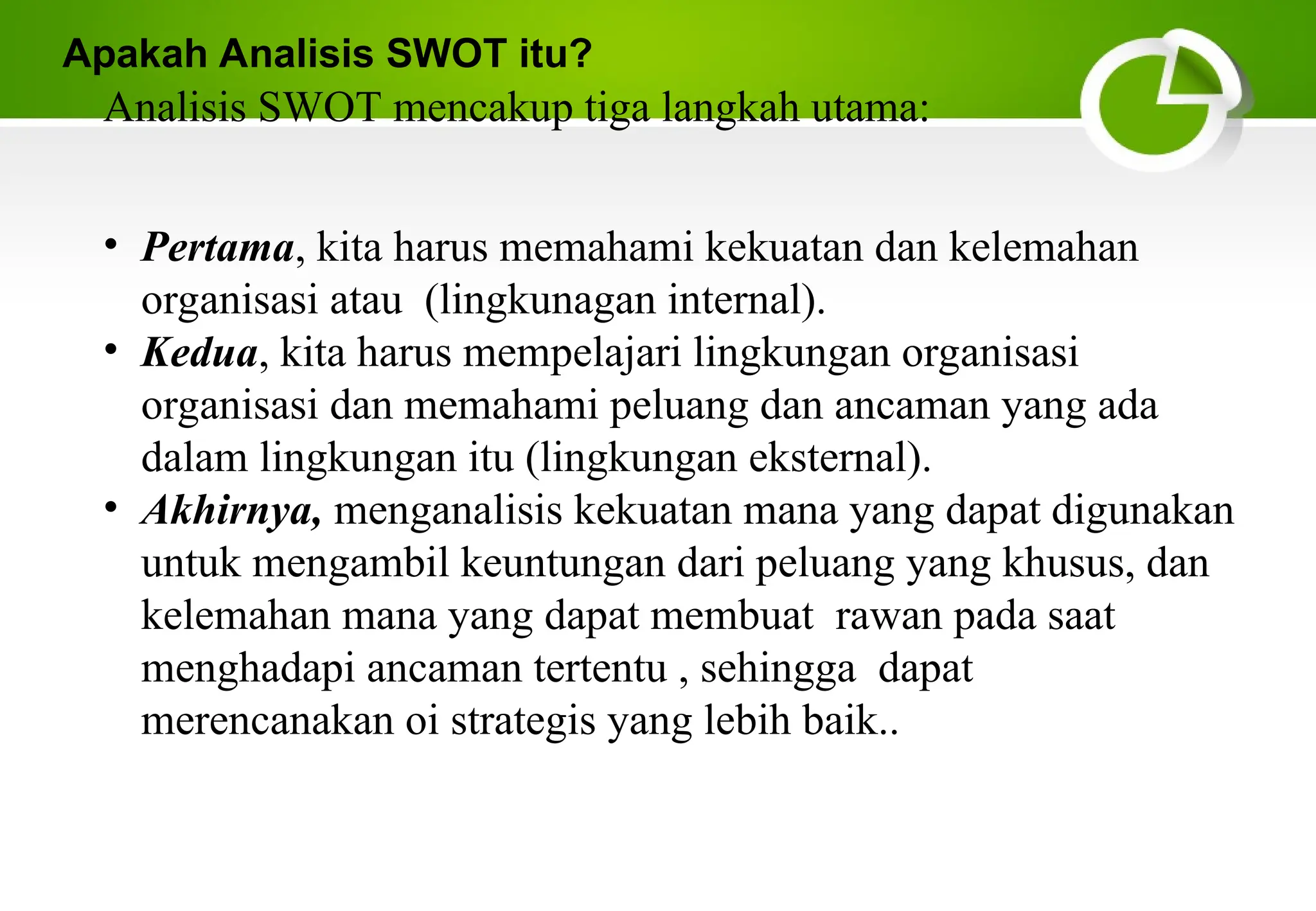 Analisis SWOT, Definisi, Aplikasi/penerapan.ppt | Free Download
