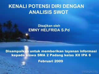 PTT pemahaman diri tentang Analisis SWOT | PPT