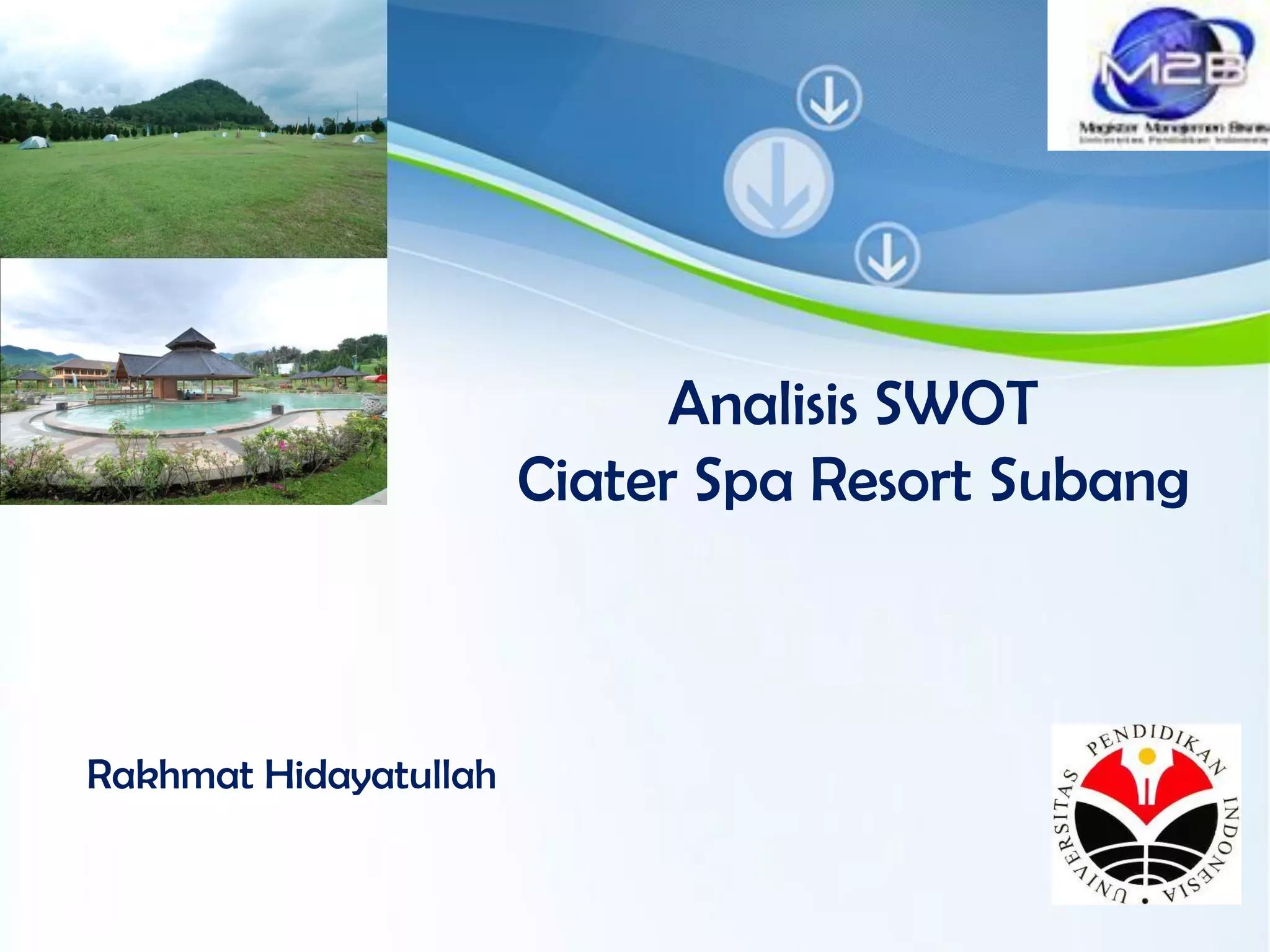 Analisis Swot on Ciater Spa Resort | PDF